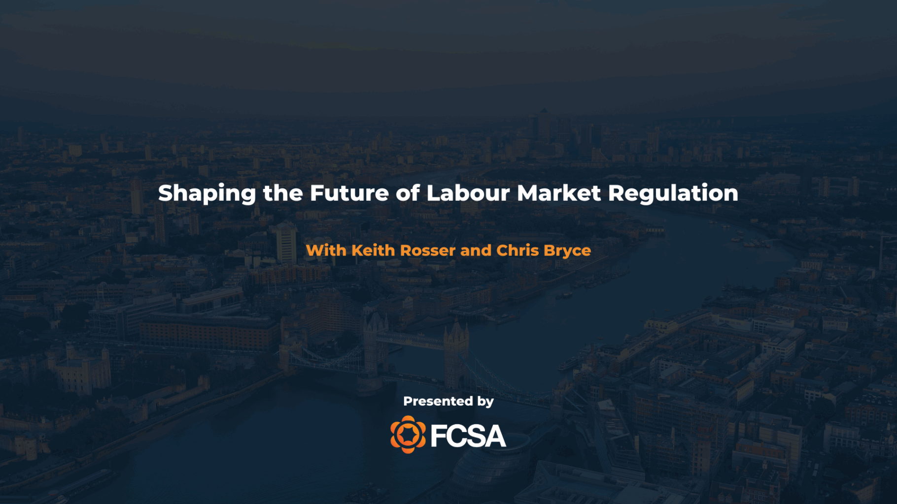 Shaping the Future of Labour Market Regulation • Events • FCSA